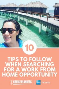 10 Tips to Follow When Searching for a Work-From-Home Opportunity