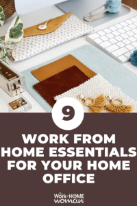 9 Work From Home Essentials For Your Home Office